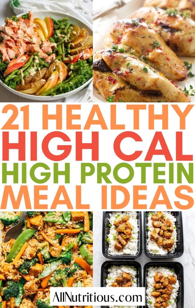 21 High-Calorie High Protein Meals - All Nutritious