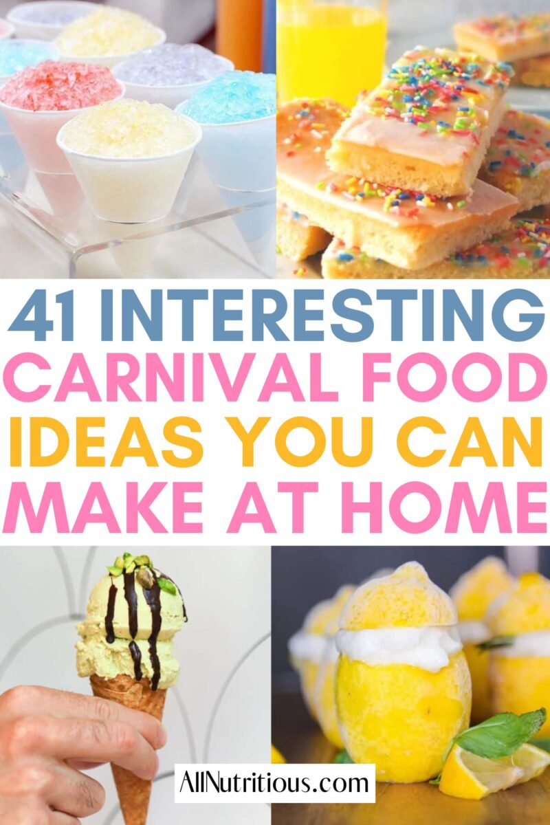 41 Best Carnival Food Recipes For A Fun Party All Nutritious