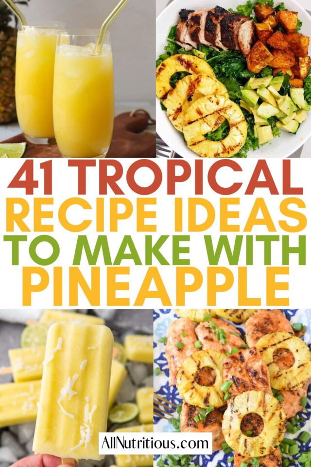 Things To Make With Pineapple _ Authentic Pineapple Recipes – XLYIJJ