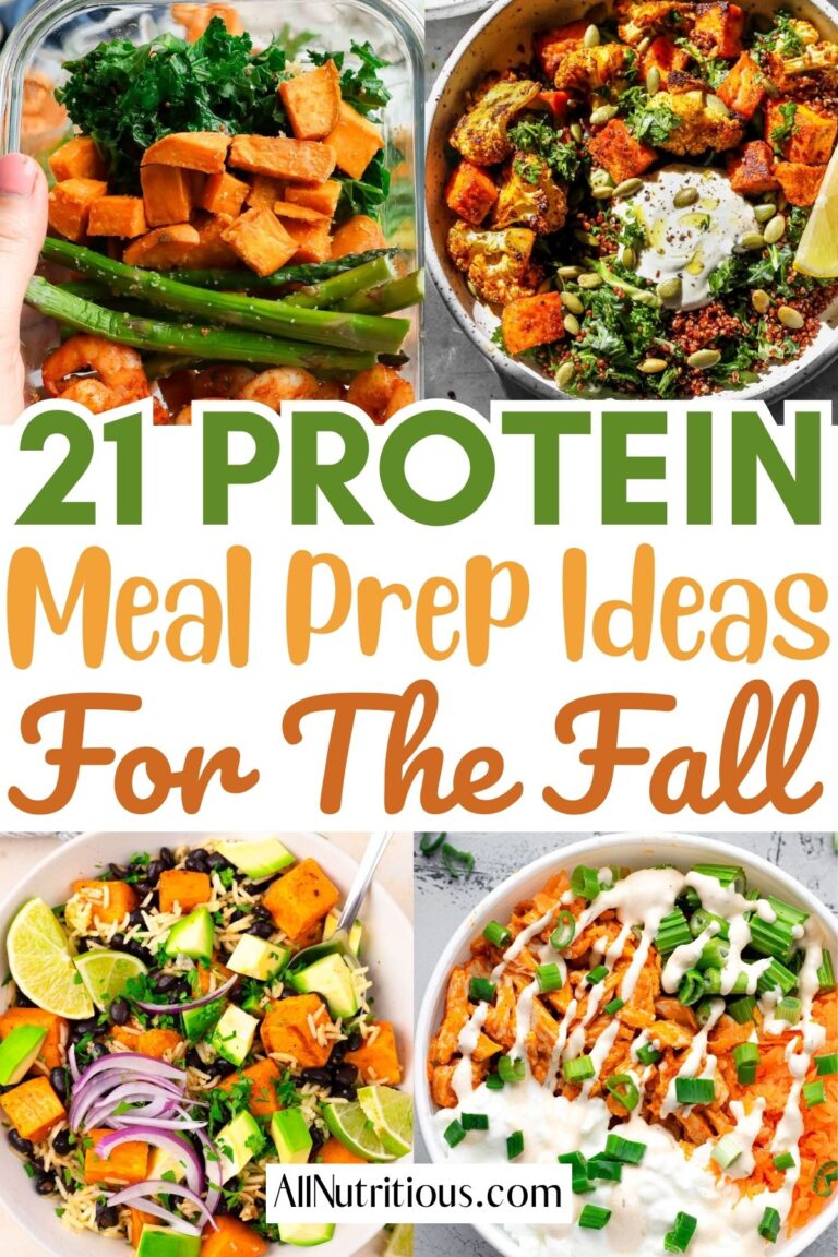 21 High Protein Fall Meal Prep Ideas - All Nutritious