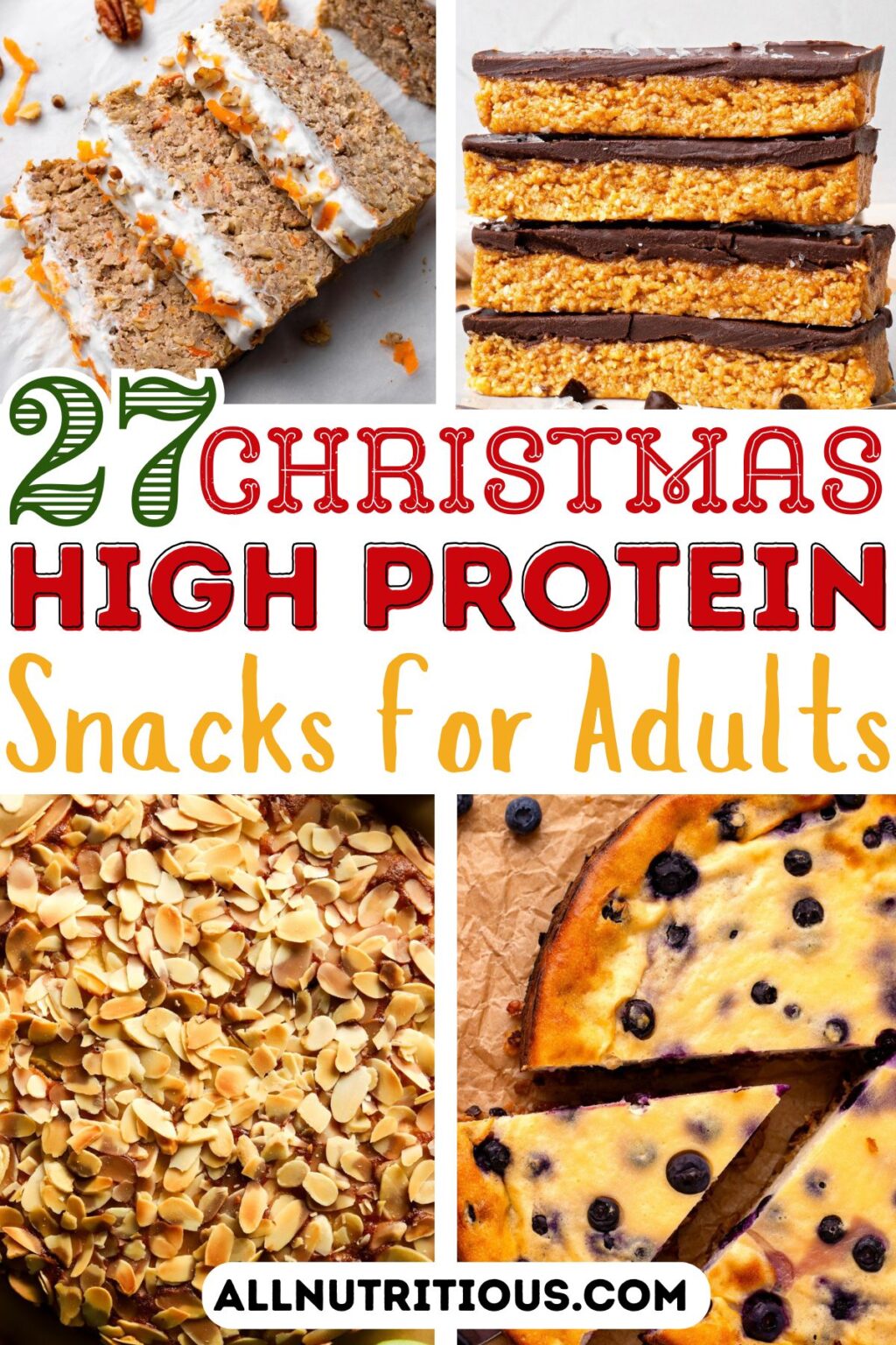27 Sweet High Protein Christmas Snacks for Adults - All Nutritious