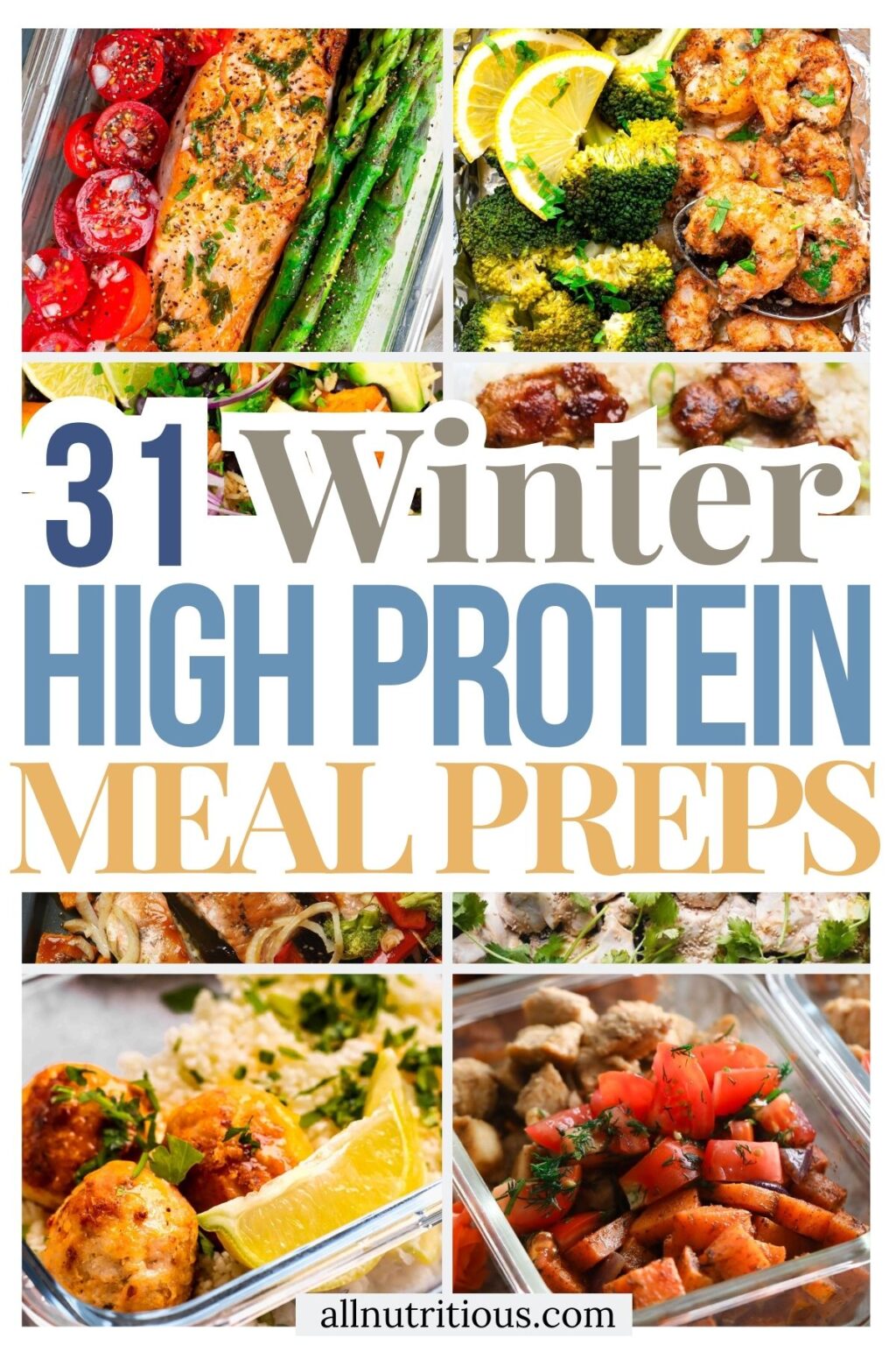 31 Winter High Protein Meal Prep Ideas - All Nutritious