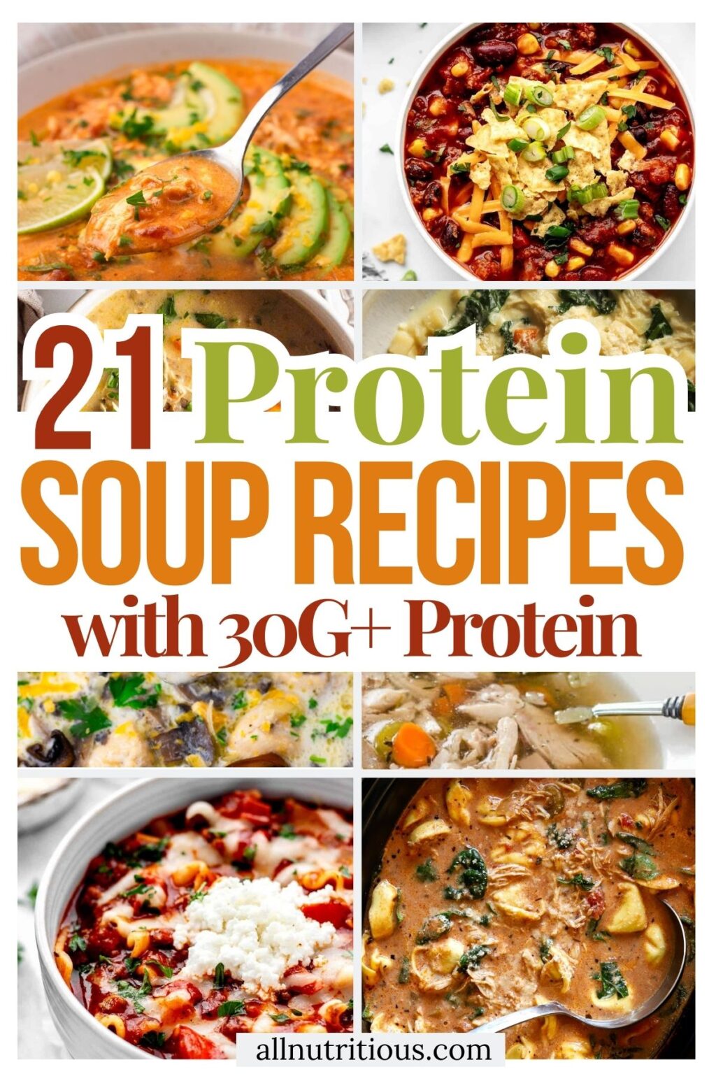 21 High Protein Soup Recipes with 30G+ Protein - All Nutritious