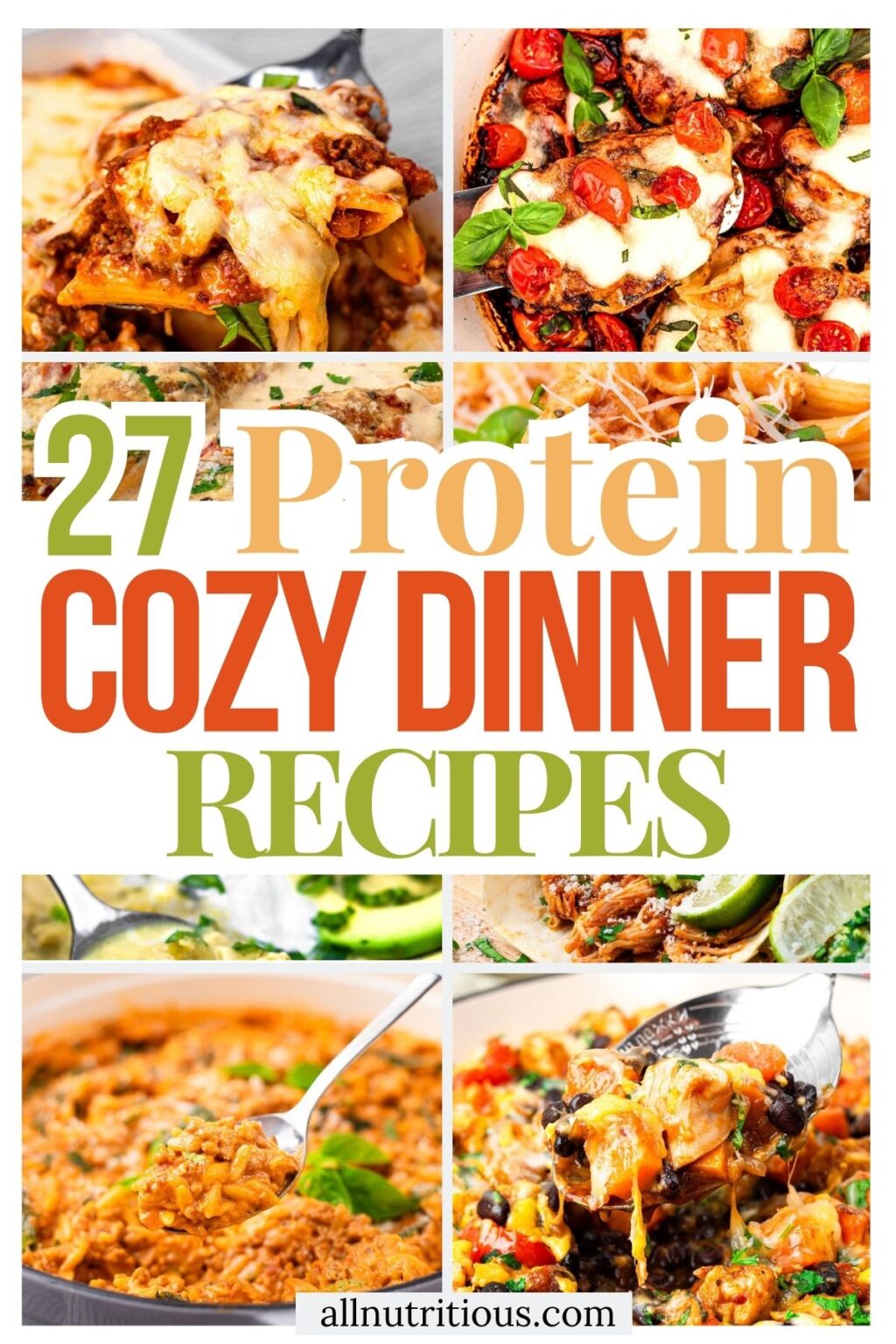 27 High Protein Cozy Dinner Recipes - All Nutritious