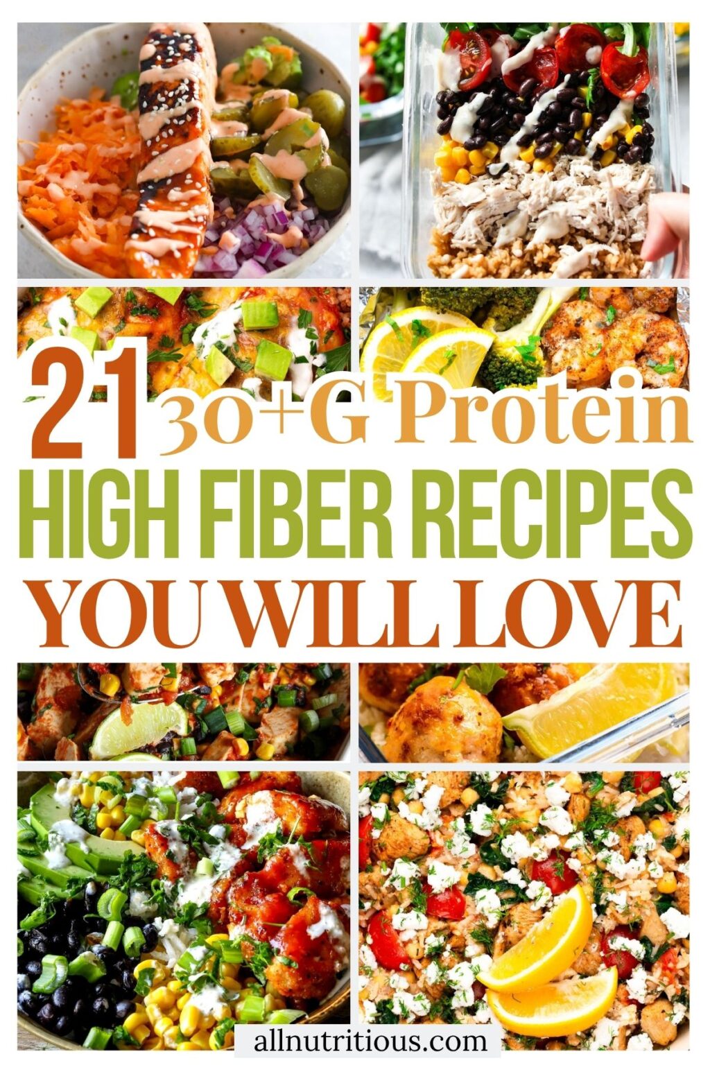 21 High Protein High Fiber Recipes with 30+ Grams Protein - All Nutritious